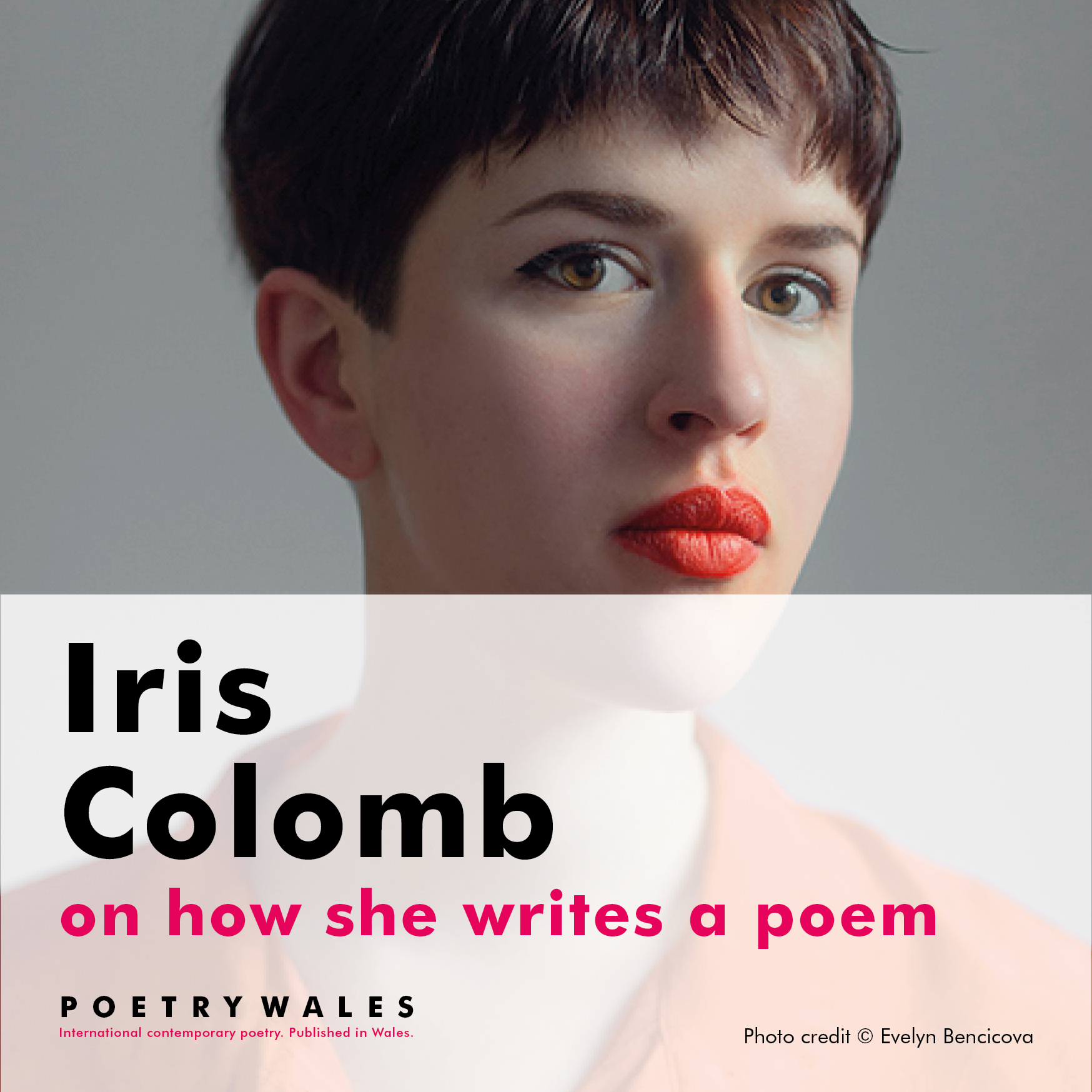 Iris Colomb on how she writes a poem - Poetry Wales