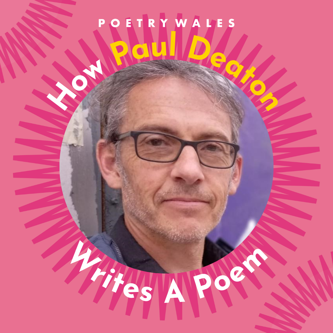 Paul Deaton: How I Wrote 'Harvest' - Poetry Wales