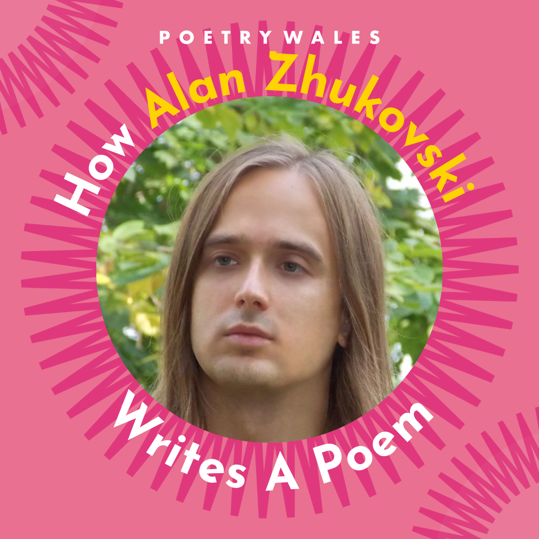 Alan Zhukovski: How I Wrote 'THE REVOLUTION OF THE BROOKS' - Poetry Wales