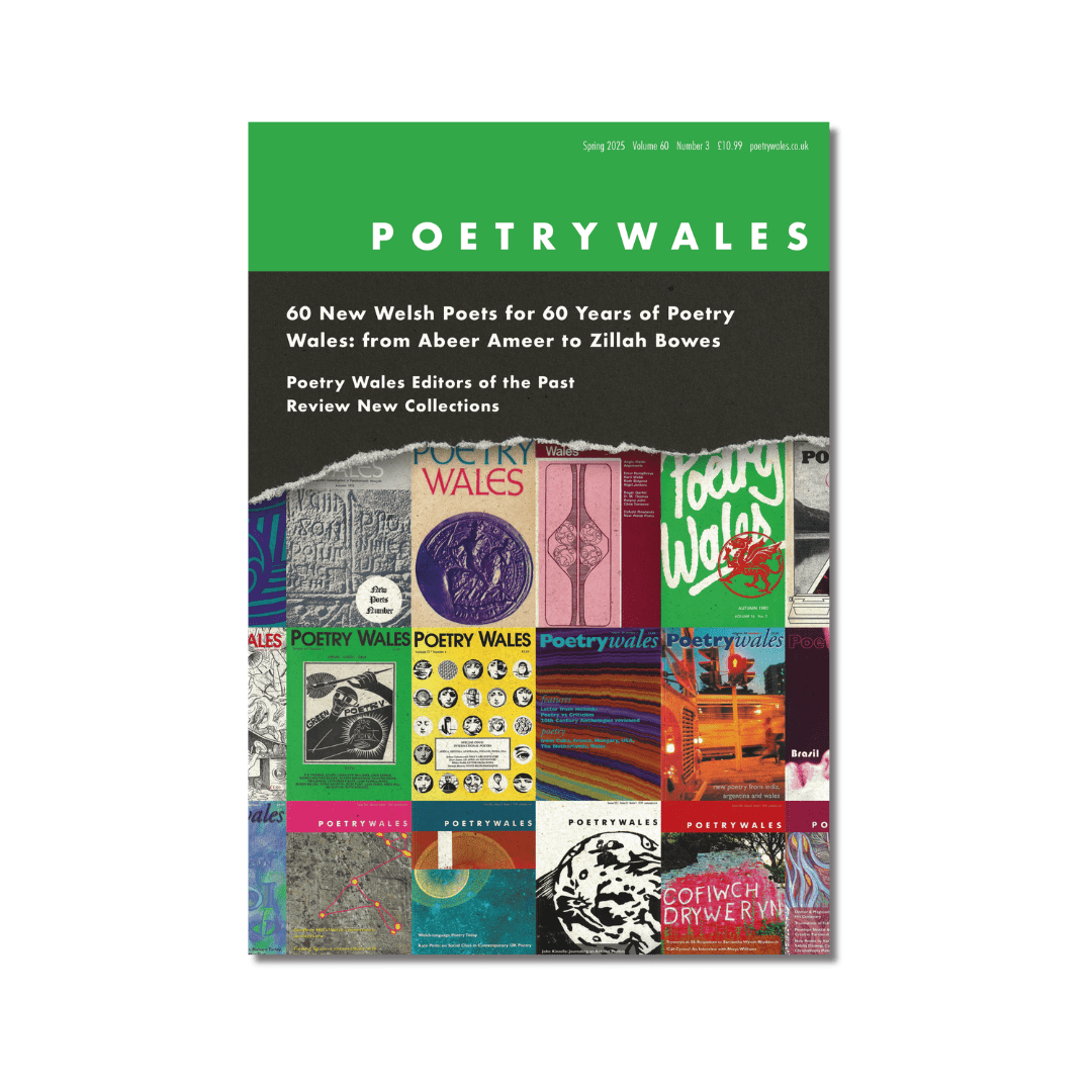 Spring 2025 | Vol. 60 Issue 3: The 60th Anniversary Issue - Poetry Wales